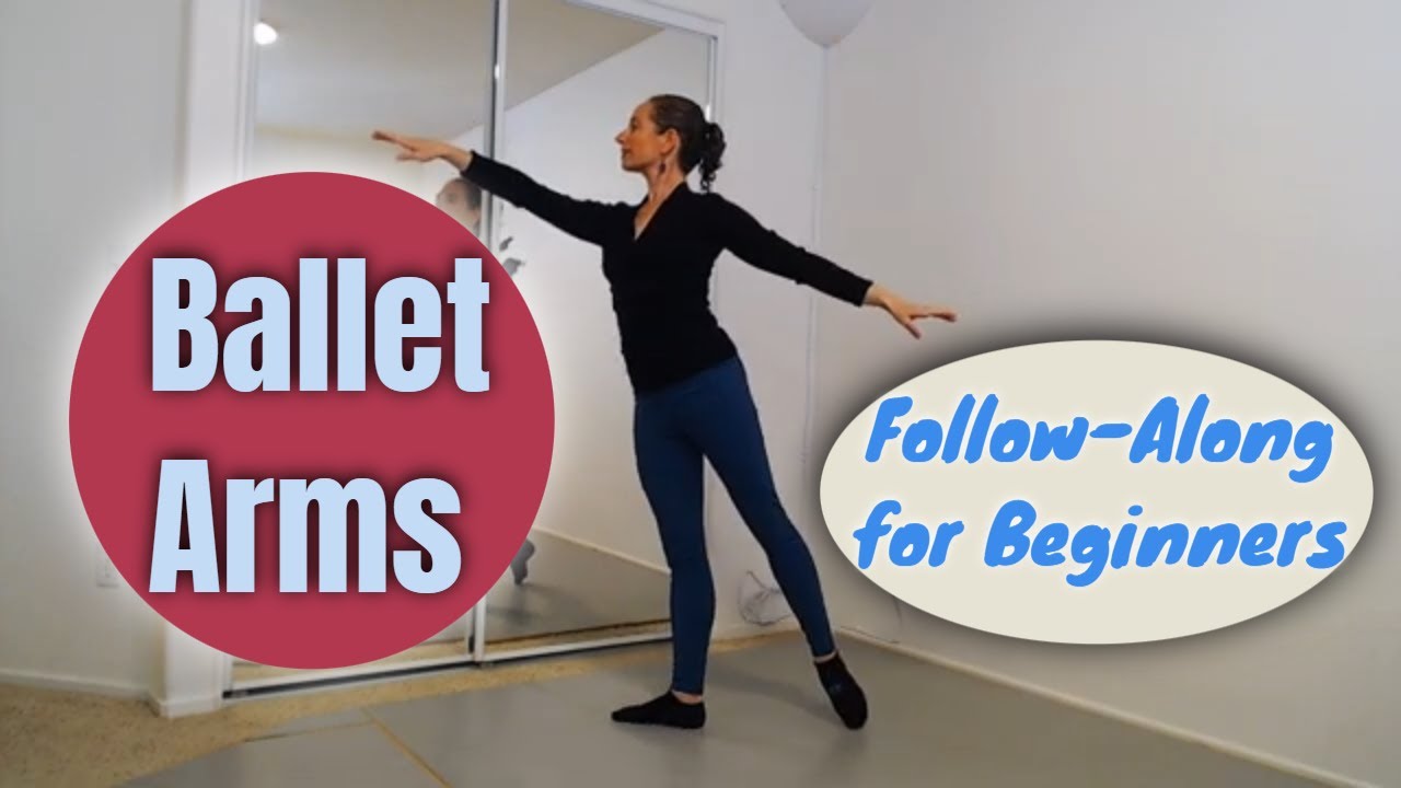 Beginner Ballet for Adults | Follow-Along Upper Body Movements - YouTube