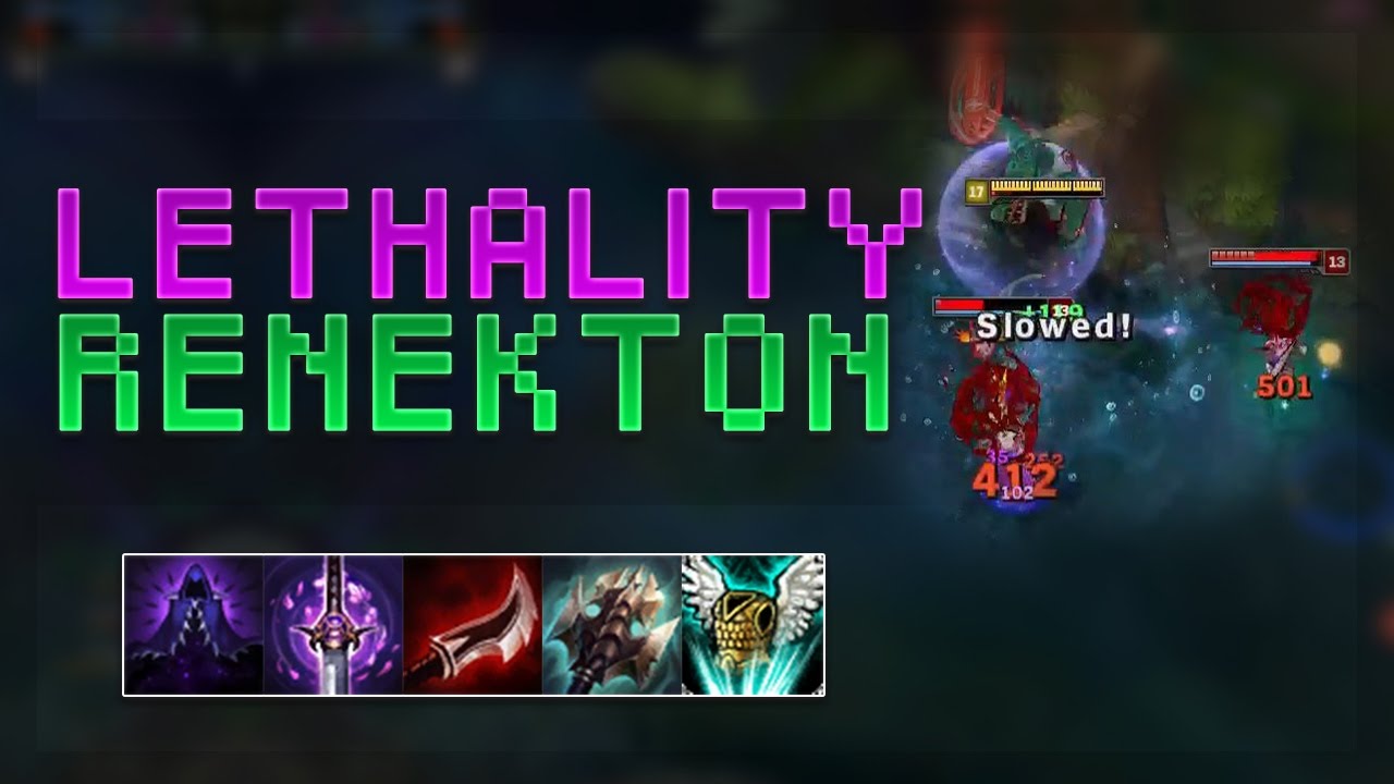 LETHALITY BUFFS! NEW OP BUILD FULL LETHALITY RENEKTON! - Troll Builds ...