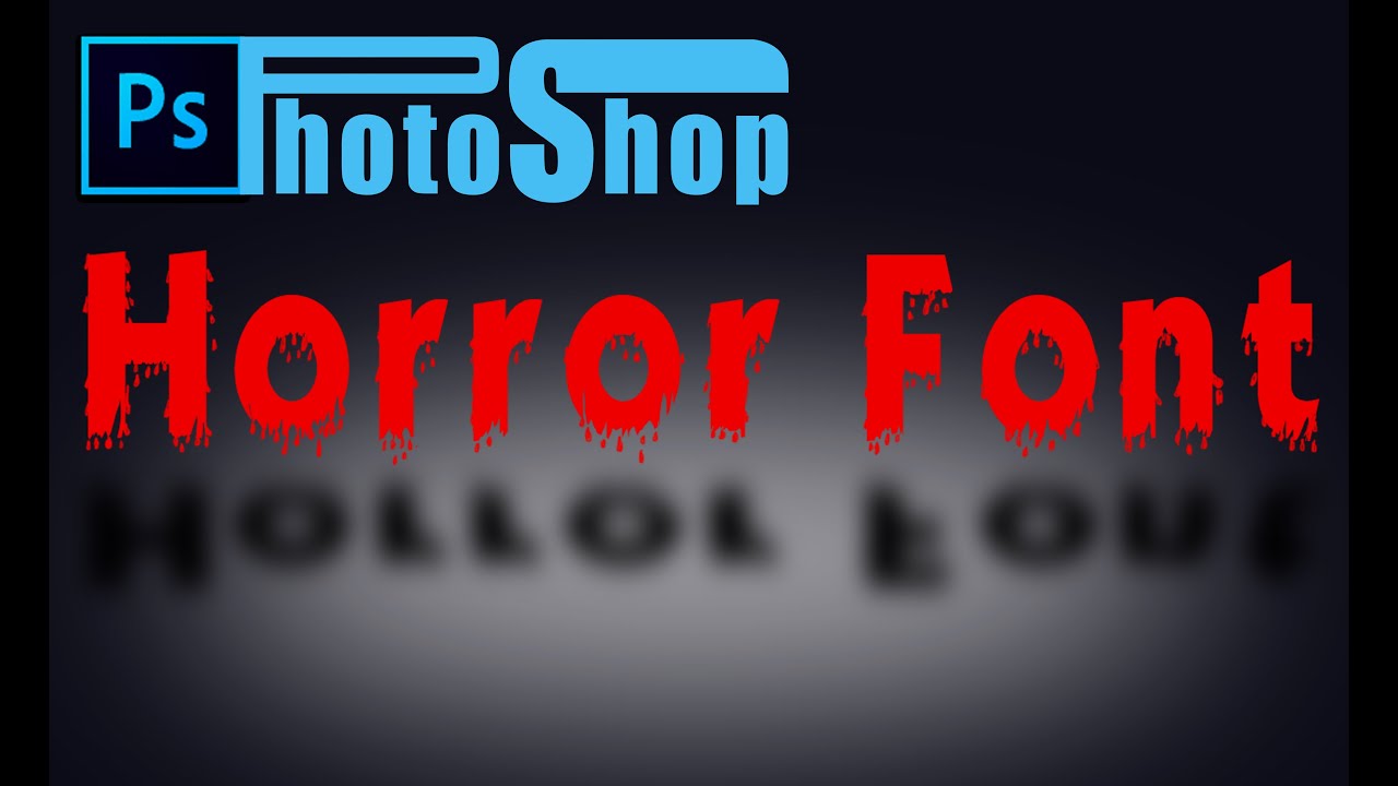 How To Create Name In Horror Fonts Style In Photoshop makeskill YouTube How To Create Name In Horror Fonts Style In Photoshop makeskill YouTube