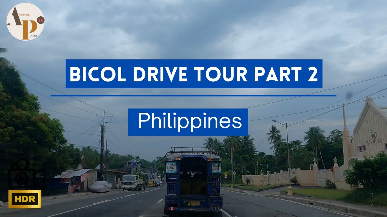 Bicol Road Tour Part 2 - YouTube