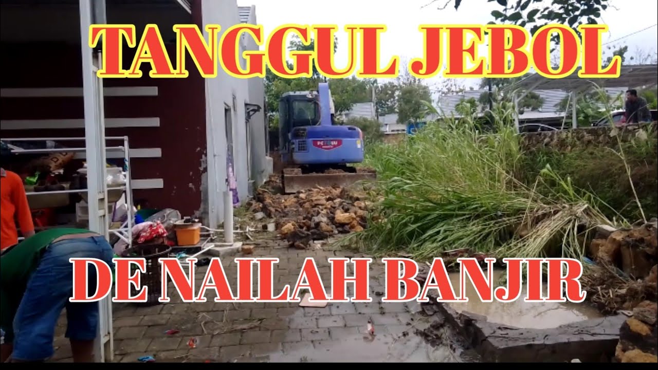 Tanggul jebol penyebab musibah banjir di De nailah Village Gresik - YouTube