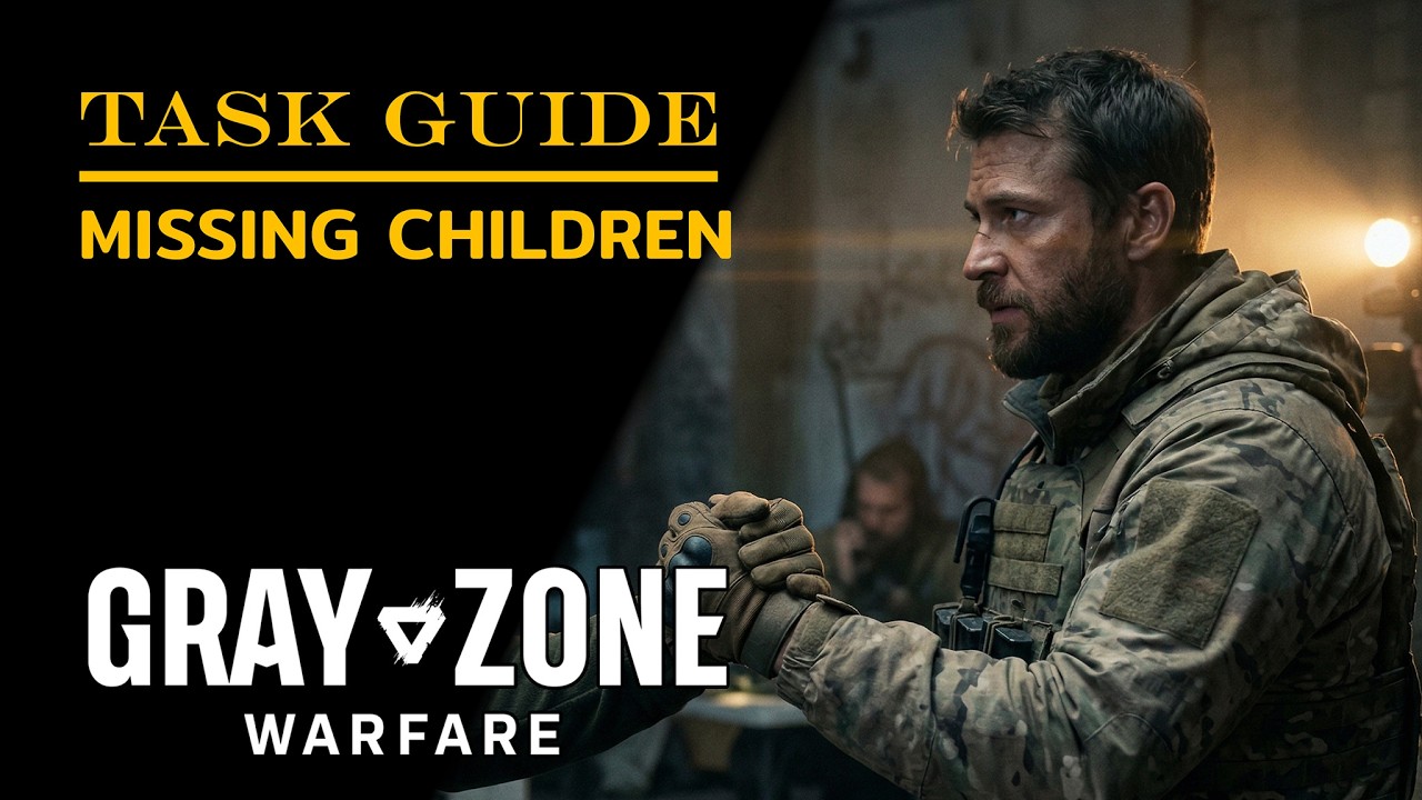 MISSING CHILDREN | Gray Zone Warfare 0.4 - YouTube