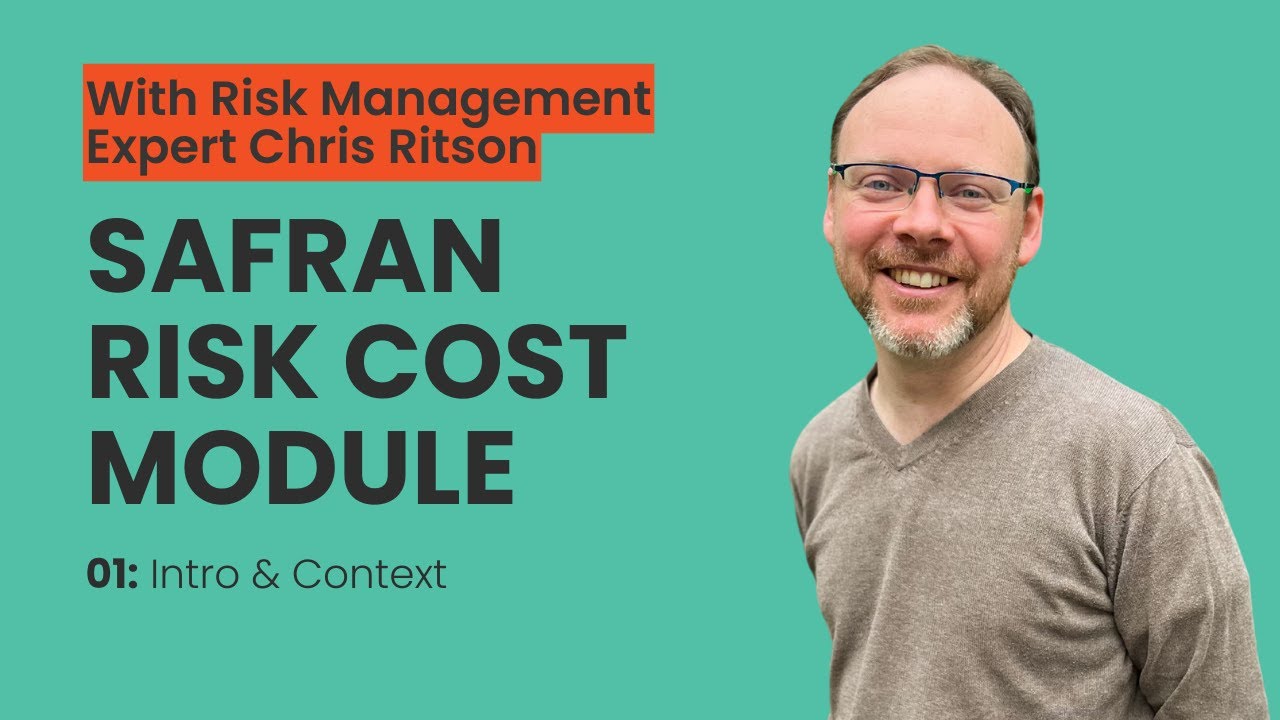 01 Intro & Context | Safran Risk Cost Module | Risk Management Software ...
