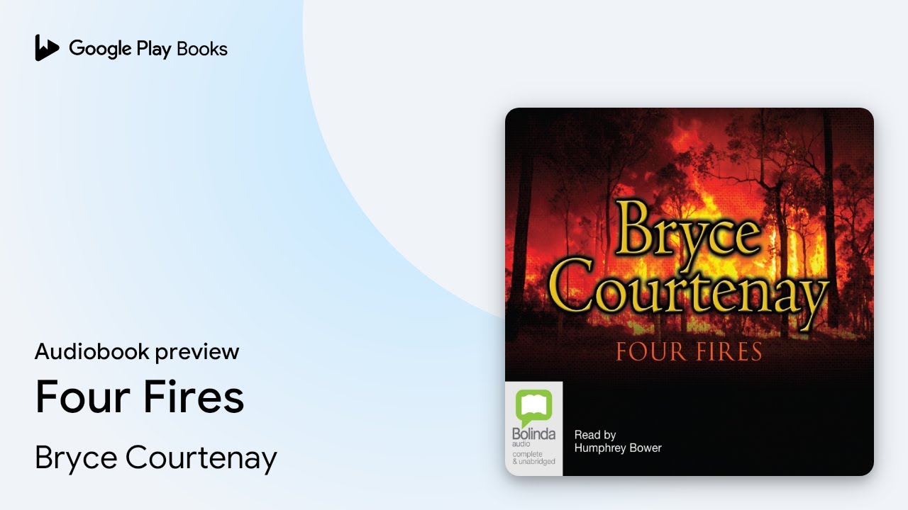 Four Fires by Bryce Courtenay · Audiobook preview - YouTube