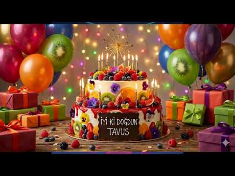 İyi Ki Doğdun TAVUS 🎂 - İsme Özel Hareketli Doğum Günü Şarkısı (Pasta Kesme Müziği)
