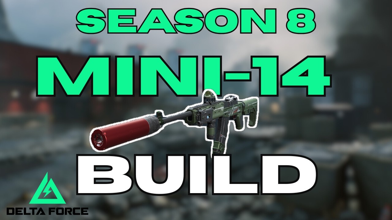 Delta Force - MY BEST MINI-14 BUILD (SEASON 8) - YouTube
