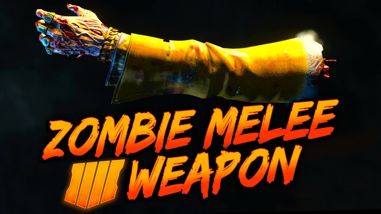(Game Play) New! ZOMBIE ARM MELEE W3AP0N added to Black Ops 4 ...