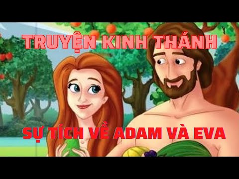 Truyện Kinh Thánh - Sự Tích Về Adam Và Eva - YouTube