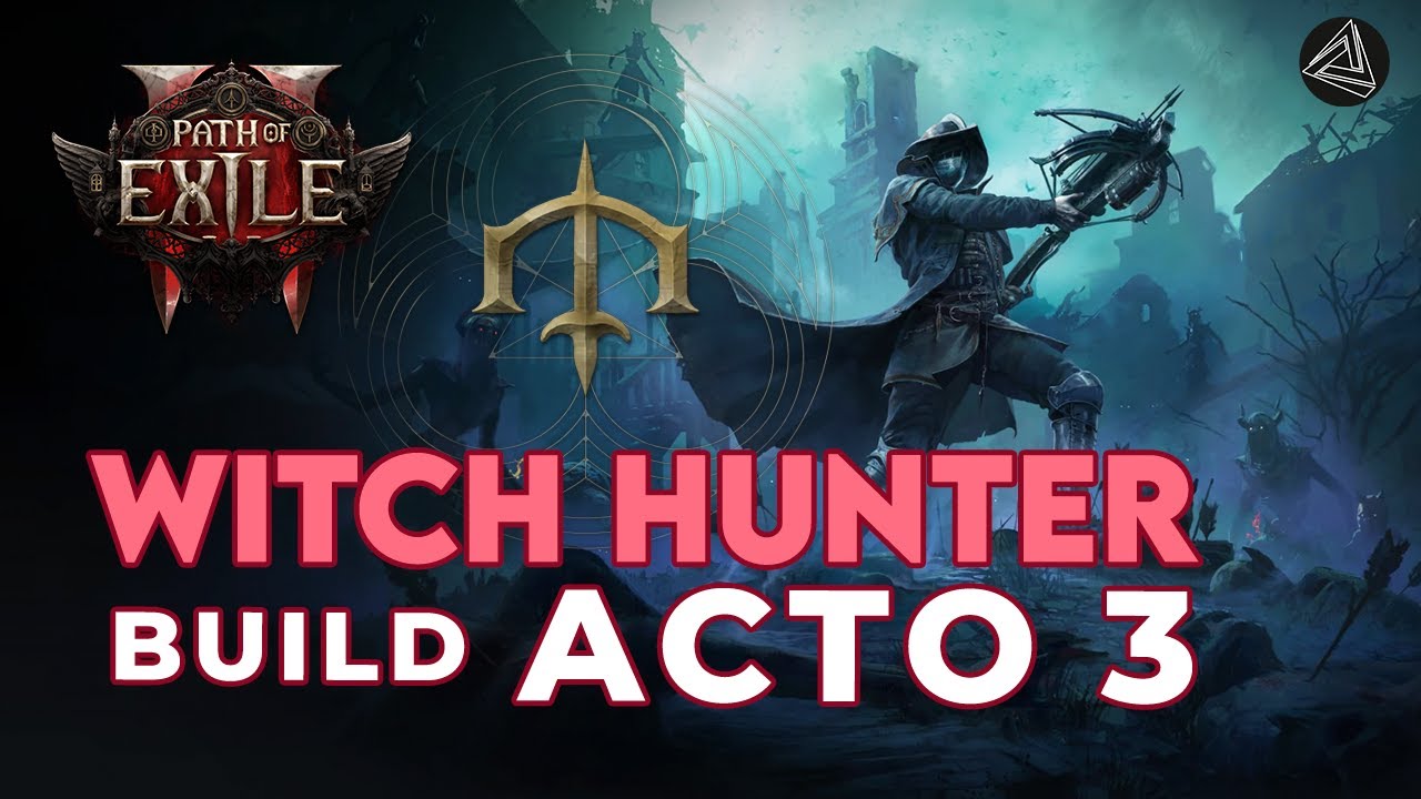 PATH OF EXILE 2 | Build WITCH HUNTER para finalizar fácilmente el ACTO ...