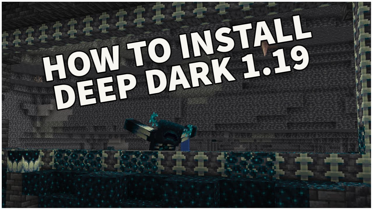 How to Install the Deep Dark Update Minecraft 1.19 Warden & Ancient ...