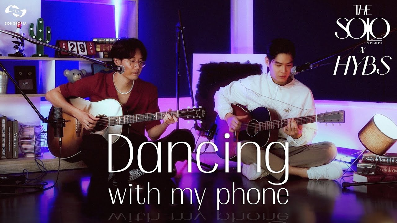 Dancing with my phone - HYBS | THE SOLO - YouTube