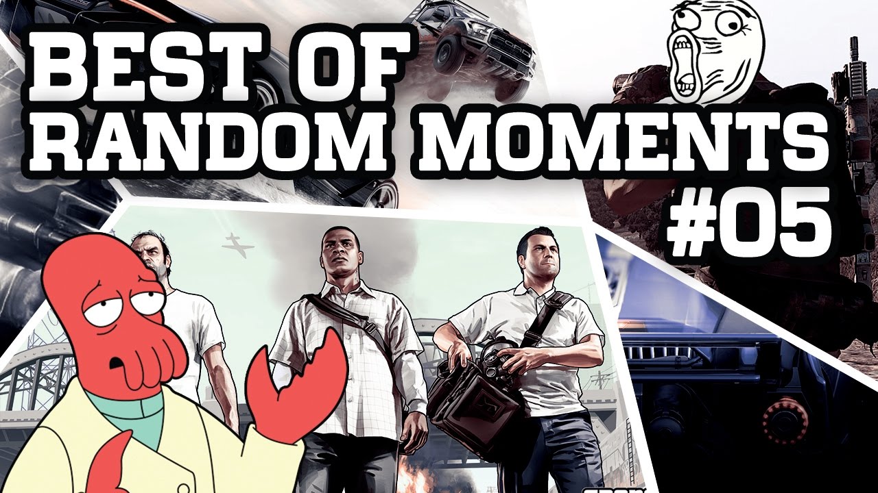 Random Moments #5 - YouTube