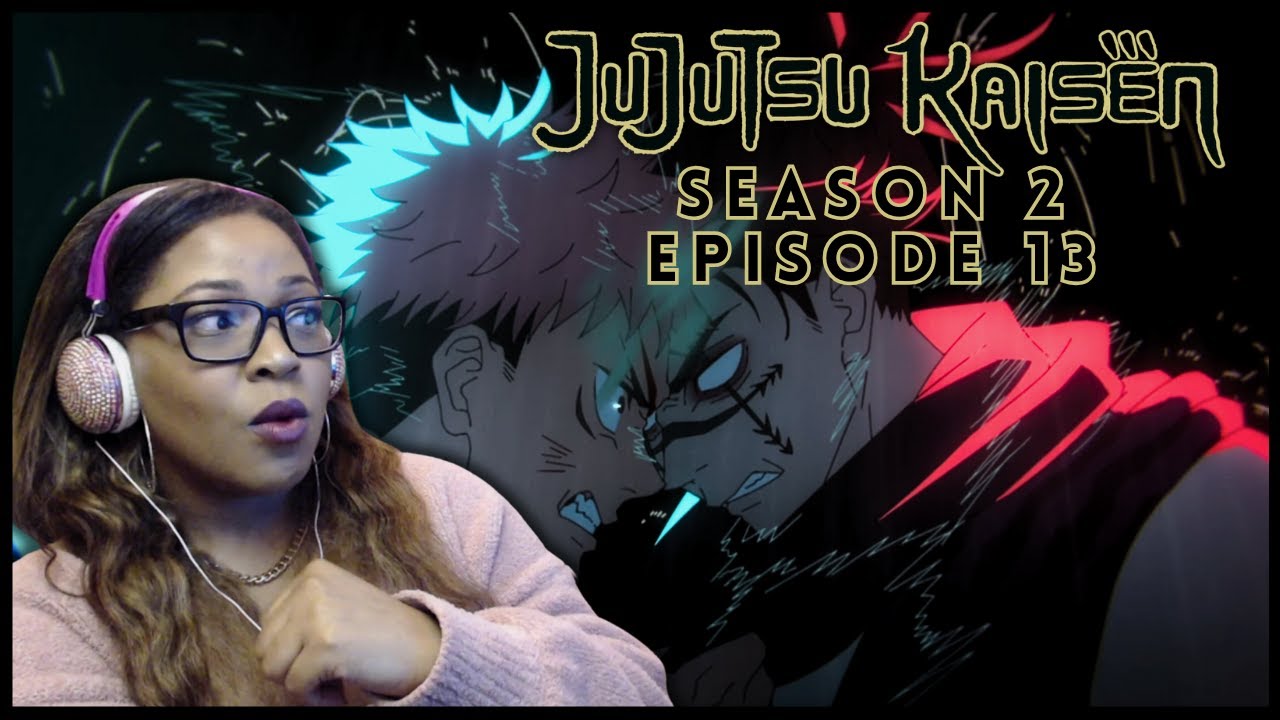 ITADORI VS. CHOSO! FIRST TIME WATCHING JUJUTSU KAISEN SEASON 2 EPISODE ...