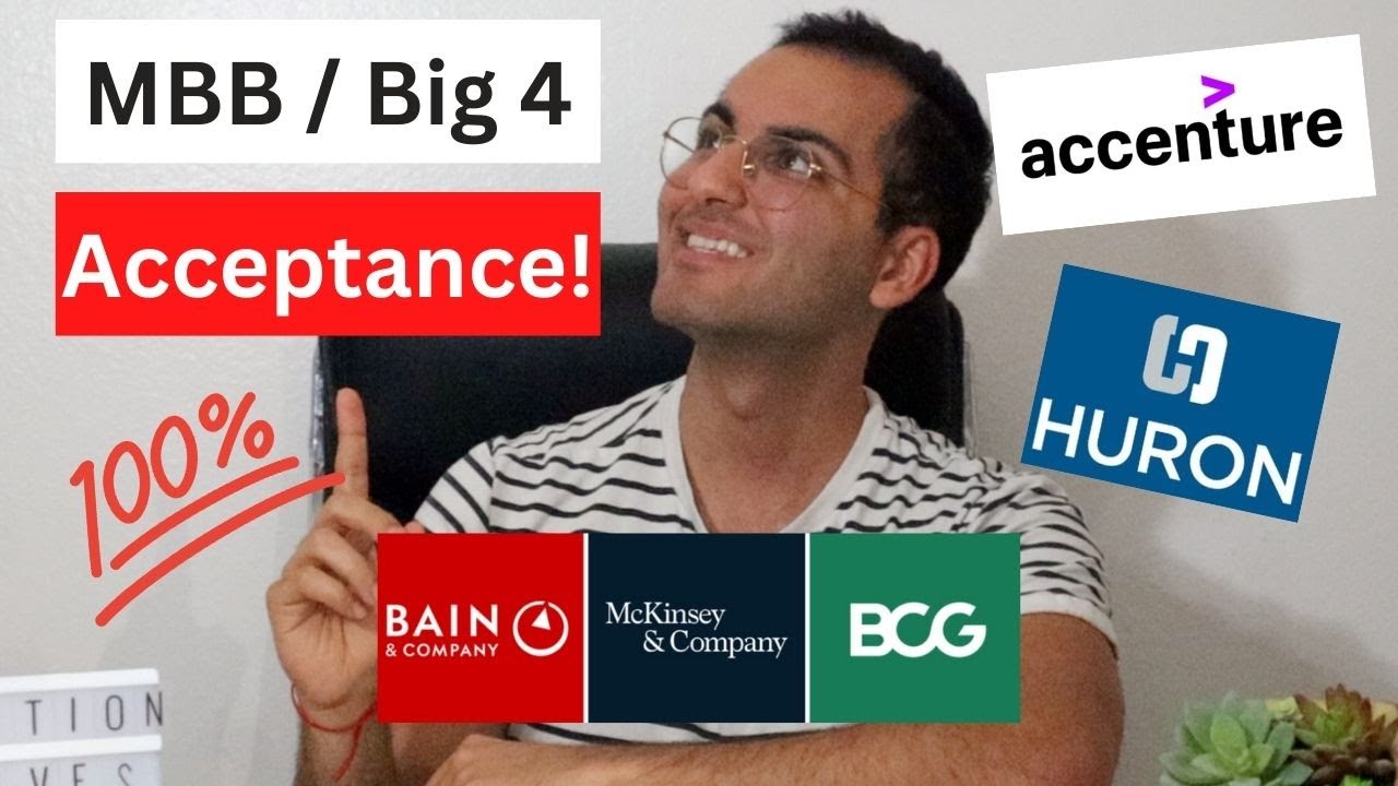 How to get accepted in the MBB, Big 4, and Boutique Consulting firms ...