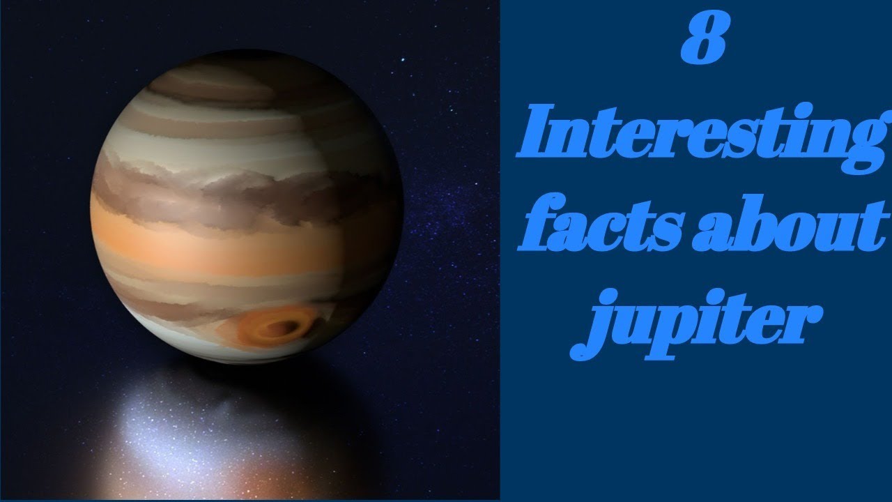 8 facts about jupiter - YouTube