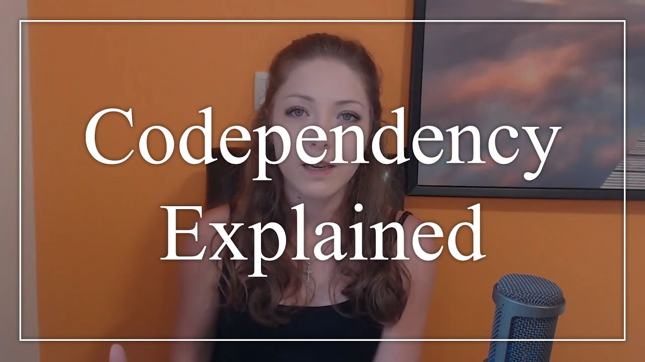 Codependency Explained - YouTube