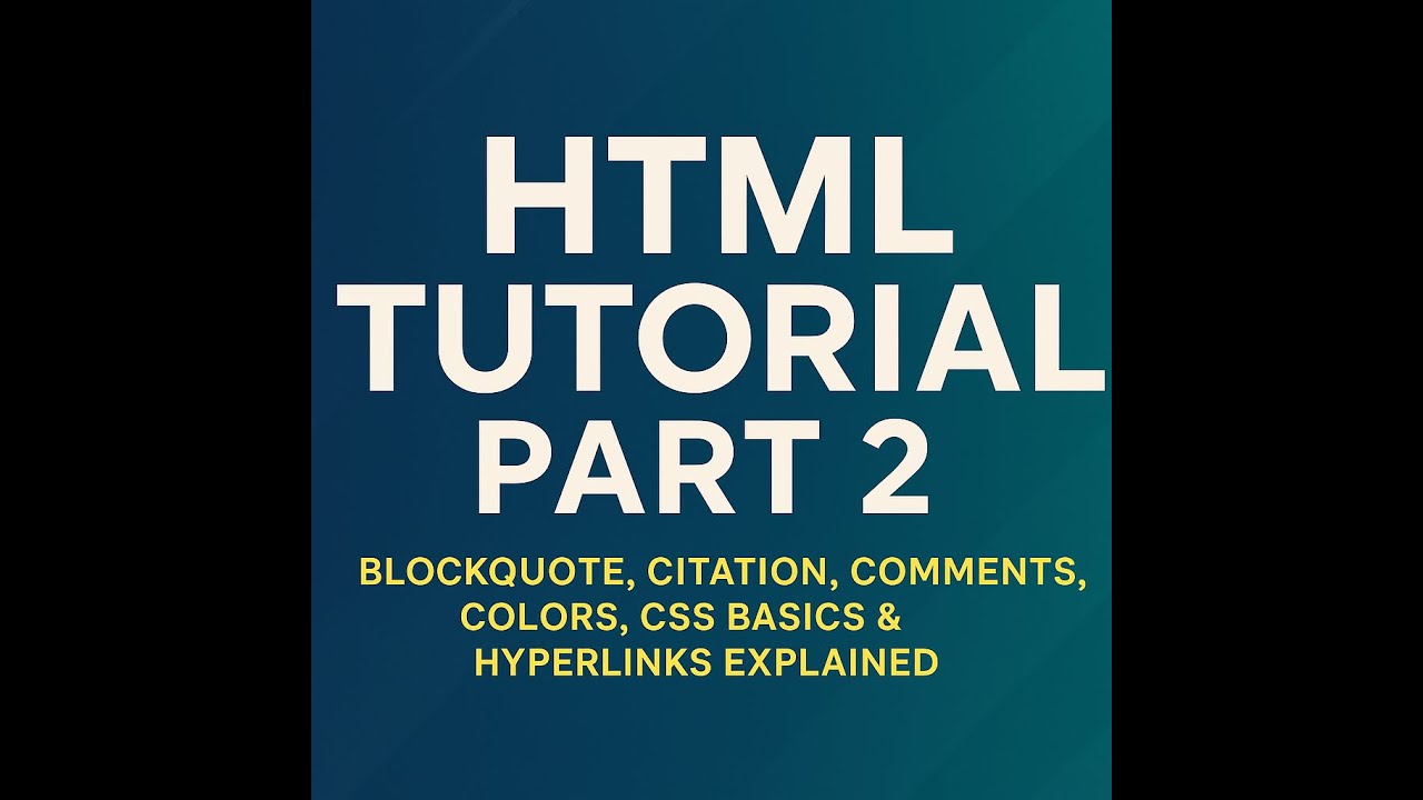 HTML Blockquote, Citation, Comments, Colors, CSS Basics & Hyperlinks ...