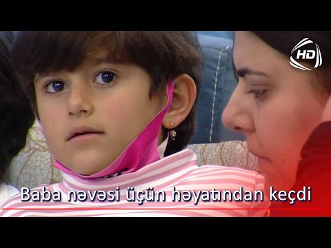Baba nəvəsi üçün həyatından keçdi (BizimləSən)