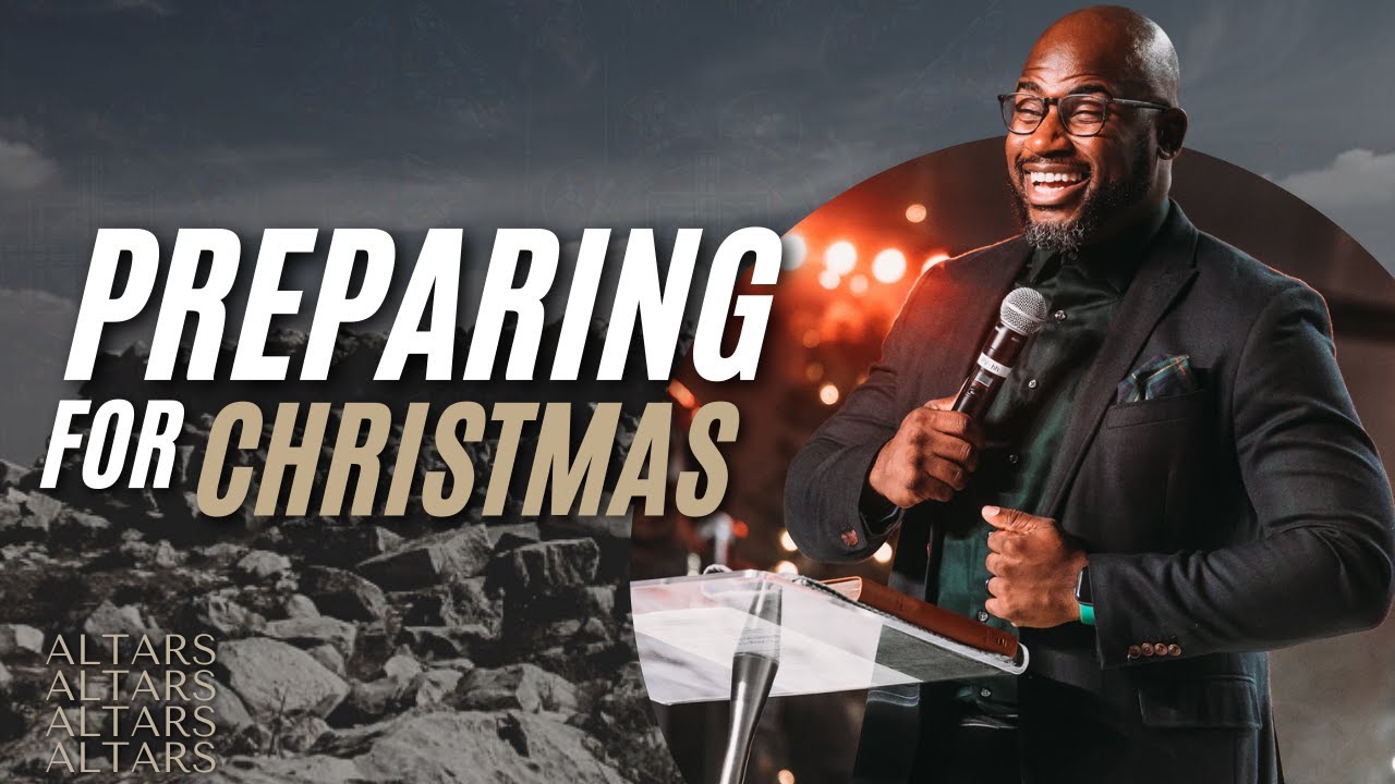 Preparing For Christmas // Pastor Kurtis Cameron - YouTube