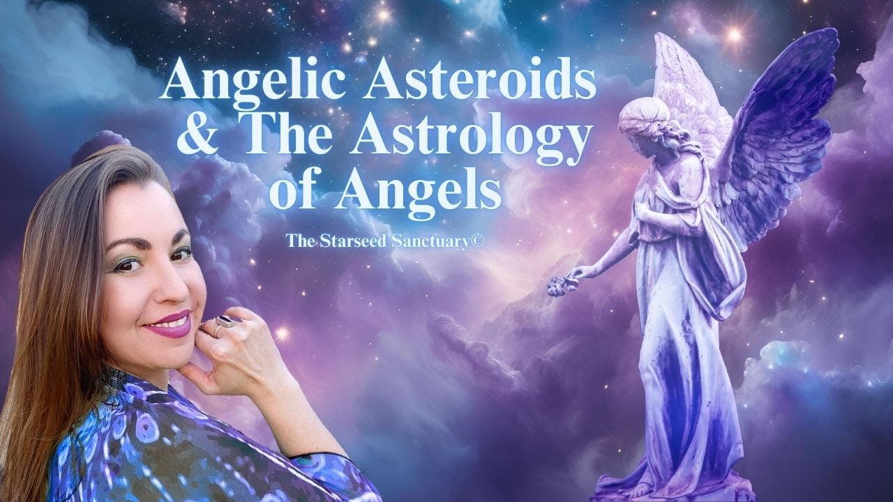 Angelic Asteroids and The Astrology of Angels - YouTube