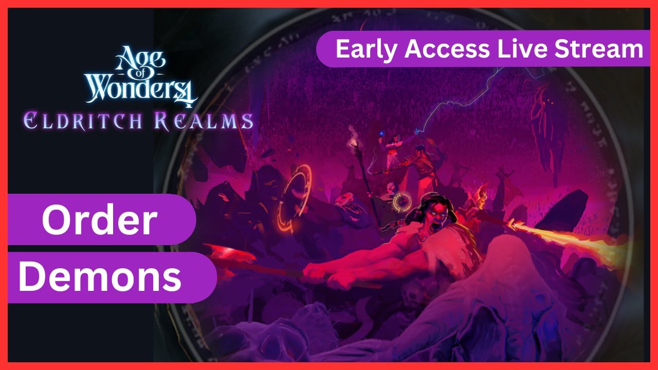 Age of Wonders 4 | Eldritch Realms Gameplay | Order Demons Save the ...