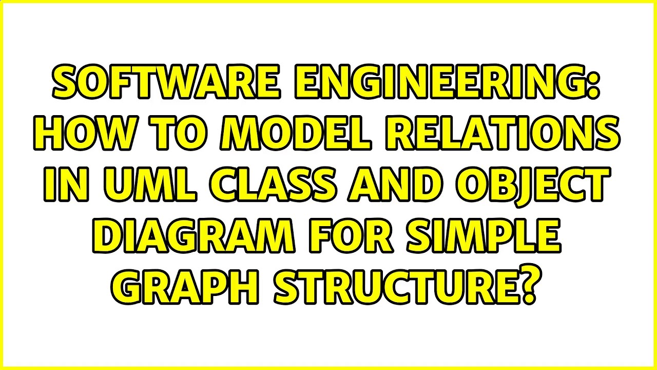 How to model relations in UML Class and Object diagram for simple Graph ...
