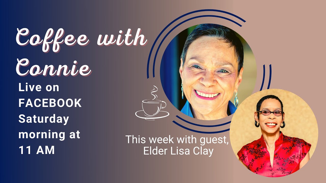 Coffee with Connie with Elder Lisa Clay "Thanksgiving Praise!" - YouTube