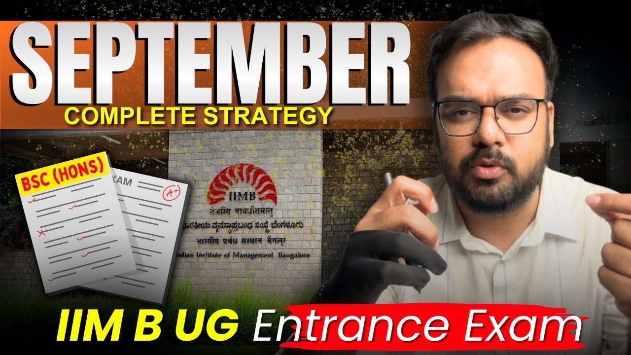 IIM Bangalore UG Program 🎓 | Full September Study Plan & Tips - YouTube