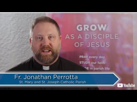 Fr. Jonathan Perrotta, St. Mary and St. Joseph Parish - YouTube