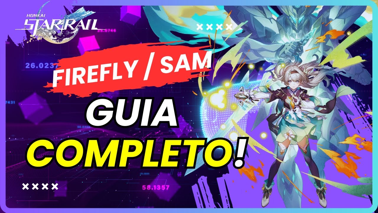 Guia FireFly / SAM | Dano INSANO, mas... | Honkai Star Rail - YouTube