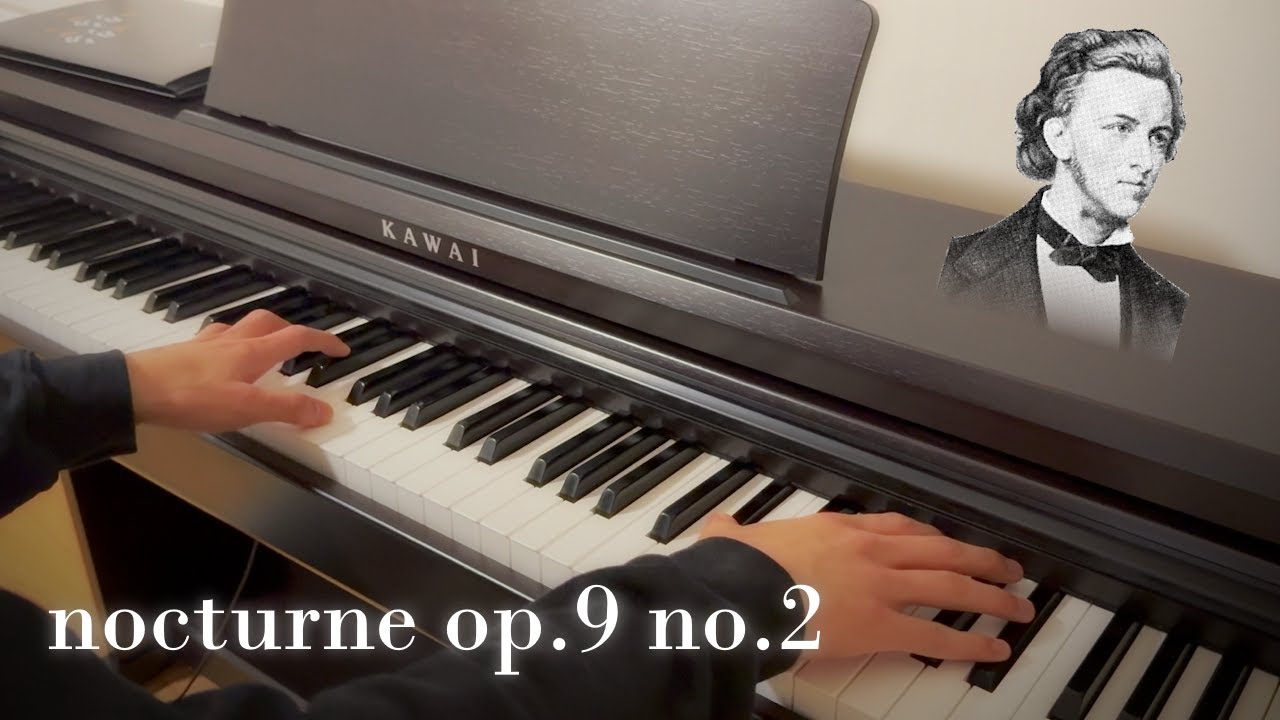Chopin - Nocturne In E Flat Major Op. 9 No. 2 - YouTube