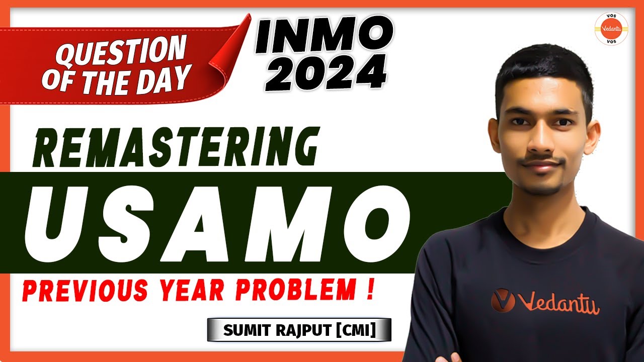 Remastering USAMO | Previous Year Question | INMO 2024 | Maths Olympiad ...