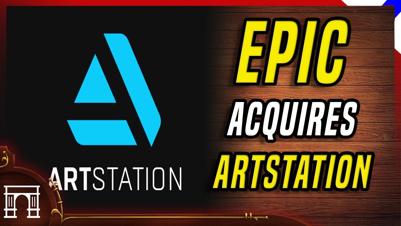 ArchCast, Epic Acquires Artstation and Tencent Wants to Keep There ...