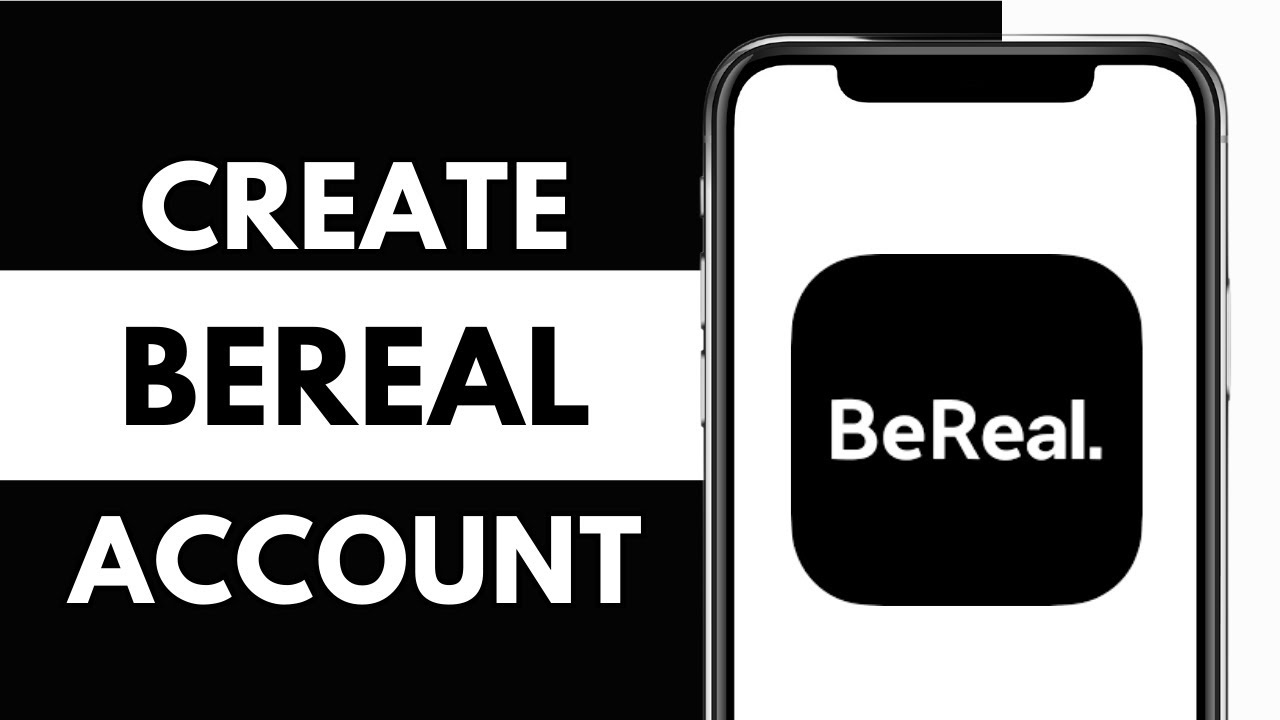 BeReal Sign Up 2024: How to Open BeReal Account | BeReal Create Account ...