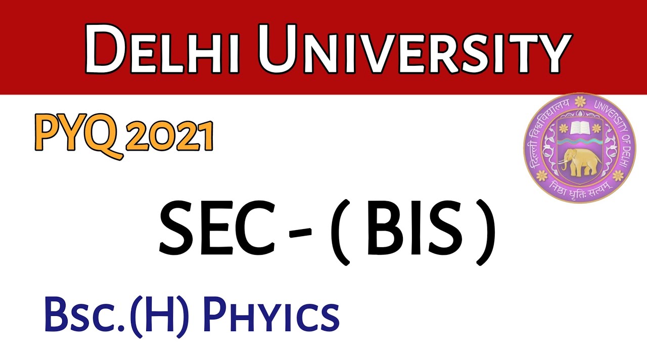 Basic Instrumental skills PYQ- 2021|| Delhi University BSc.( H )physics ...