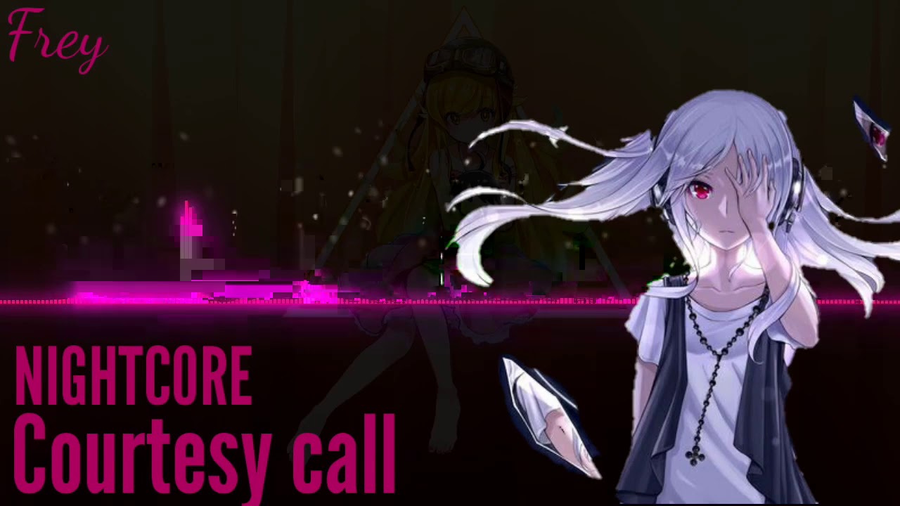 Nightcore-Courtesy Call - YouTube