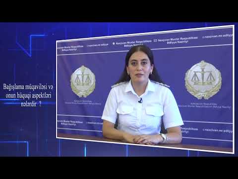 Bağışlama müqaviləsi və onun hüquqi aspektləri nələrdir?