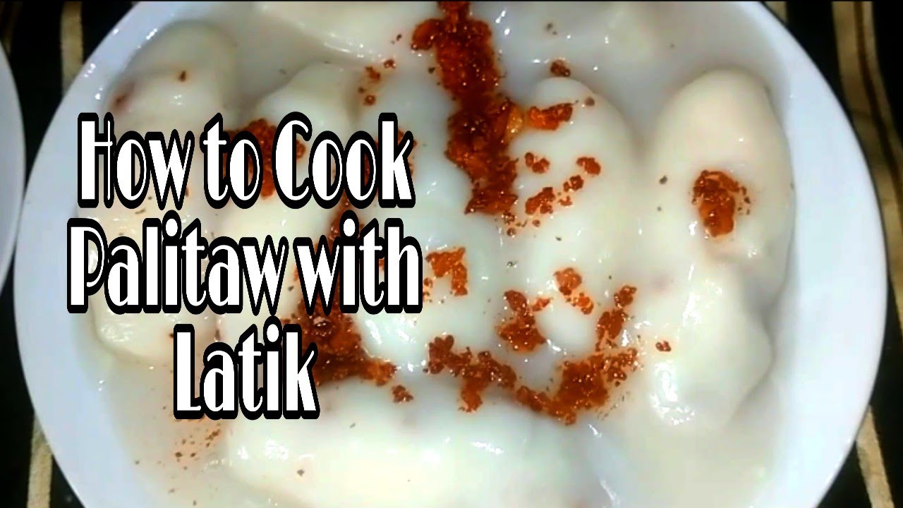 How to Cook Palitaw with Latik - YouTube