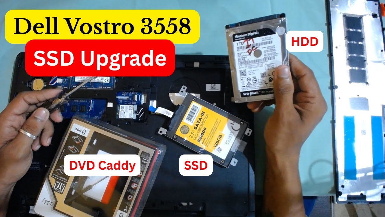 Dell Vostro 3558 SSD Upgrade , RAM, Battery | DVD Caddy யூஸ் பண்ணி HDD ...