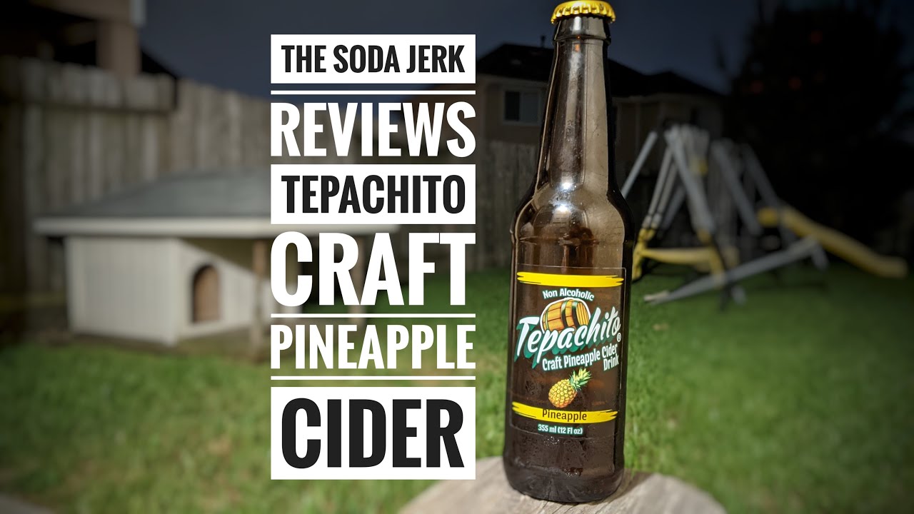 Tepachito Craft Pineapple Cider: Review - YouTube