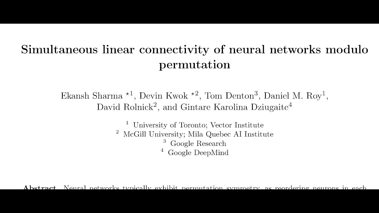 Simultaneous linear connectivity of neural networks modulo permutation - YouTube