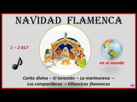 Navidad flamenca - Carita divina-El tarantán-La marimorena-Los ...