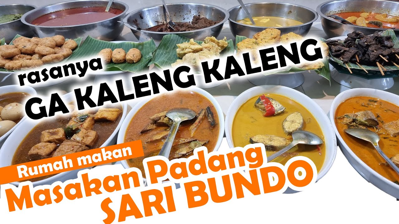 Rumah makan Padang Sari Bundo ! rasa nya ga KALENG KALENG - YouTube