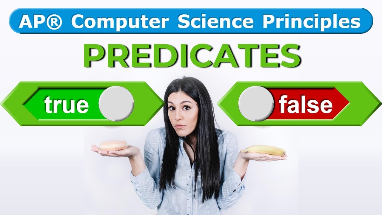 BJC Unit 2 Lab 3 Page 1: What's a Predicate? - YouTube