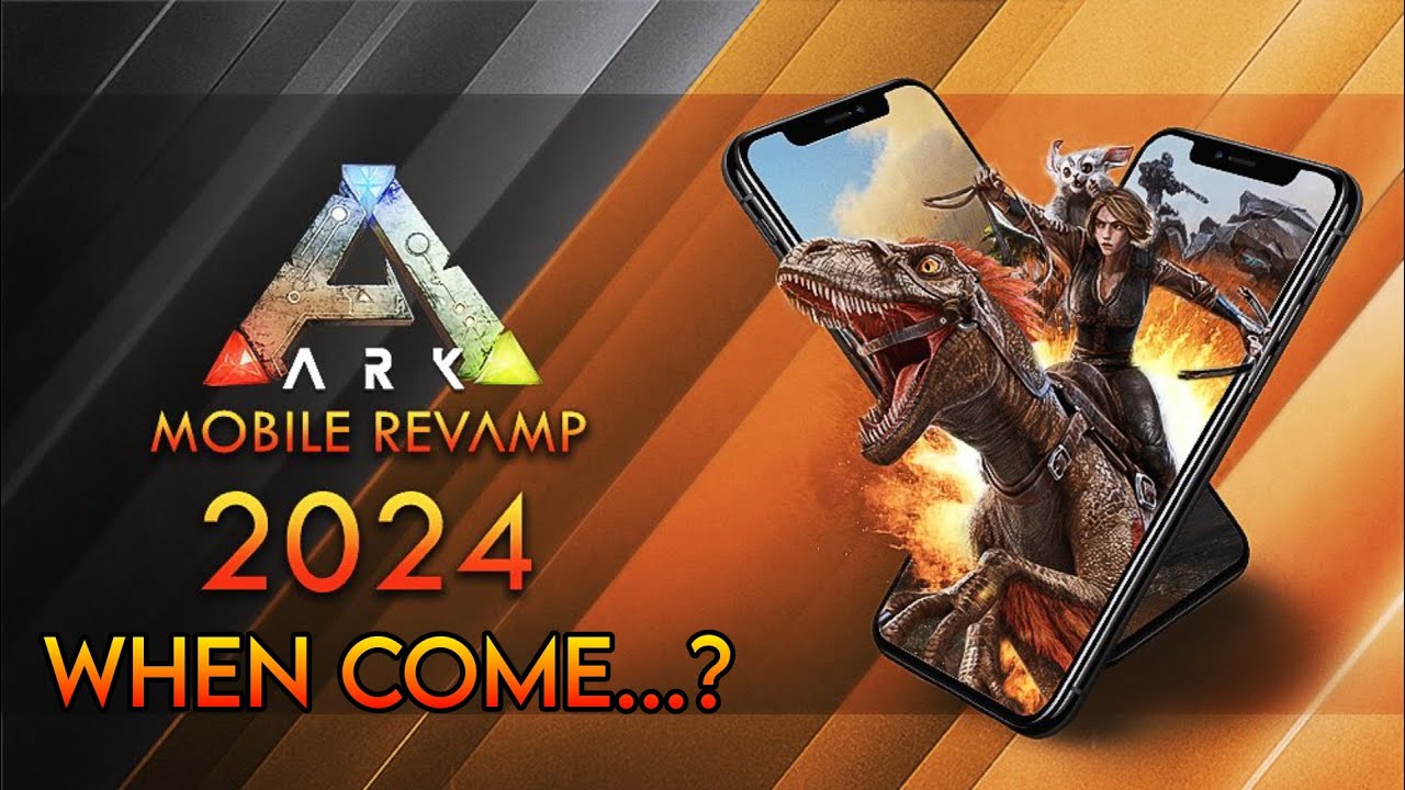 ARK MOBILE REVAMP | WHEN ARK MOBILE REVAMP COME | ARK 2 ? - YouTube