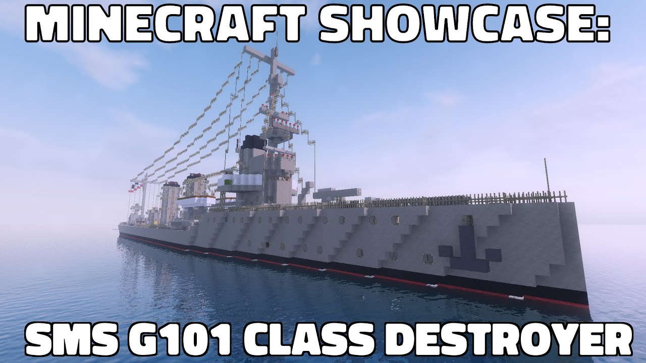 Minecraft Ship Showcase: Imperial German Navy Ship SMS G101 Class Destroyer/Torpedo Boat - YouTube