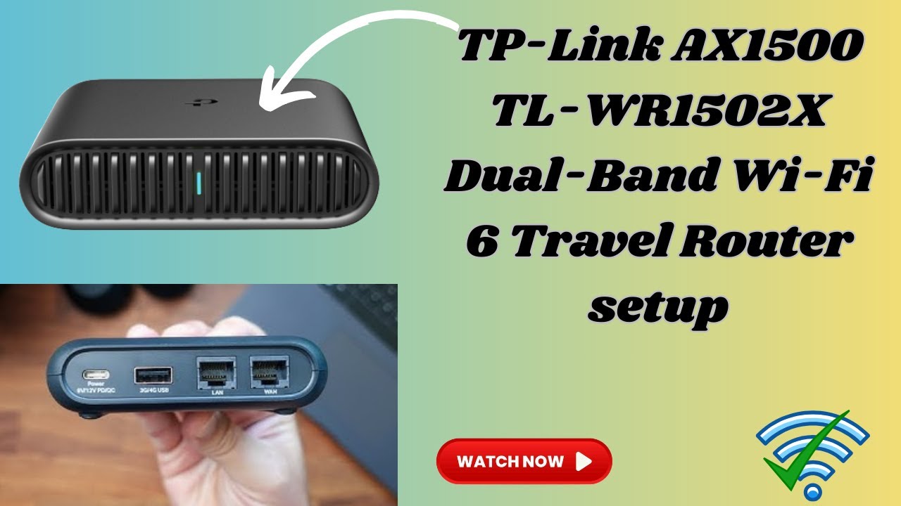 TP-Link AX1500 Wi-Fi 6 Travel Router Full Setup Tutorial | Quick & Easy ...
