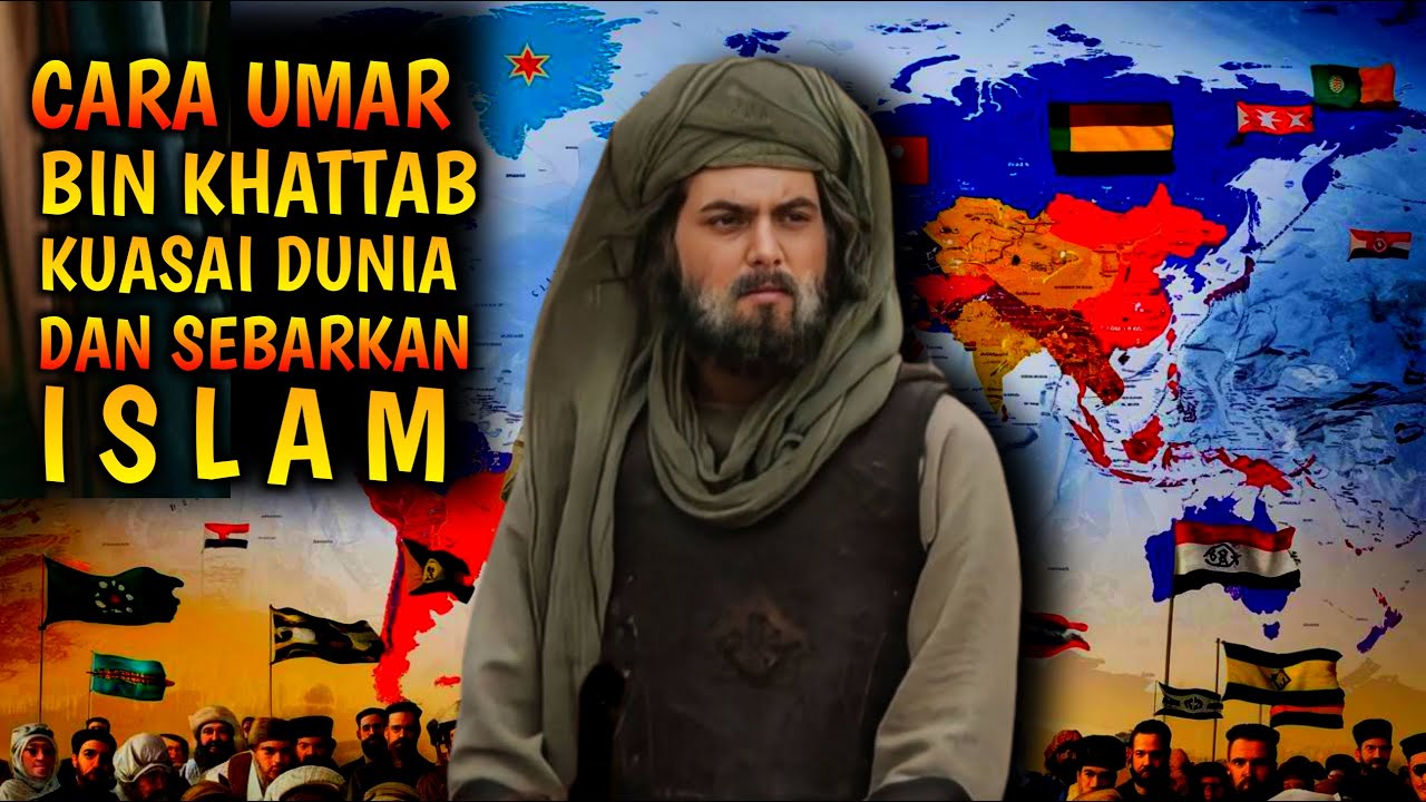 Kepemimpinan Umar bin Khattab: Menguasai Dunia dengan Keadilan dan Islam - YouTube