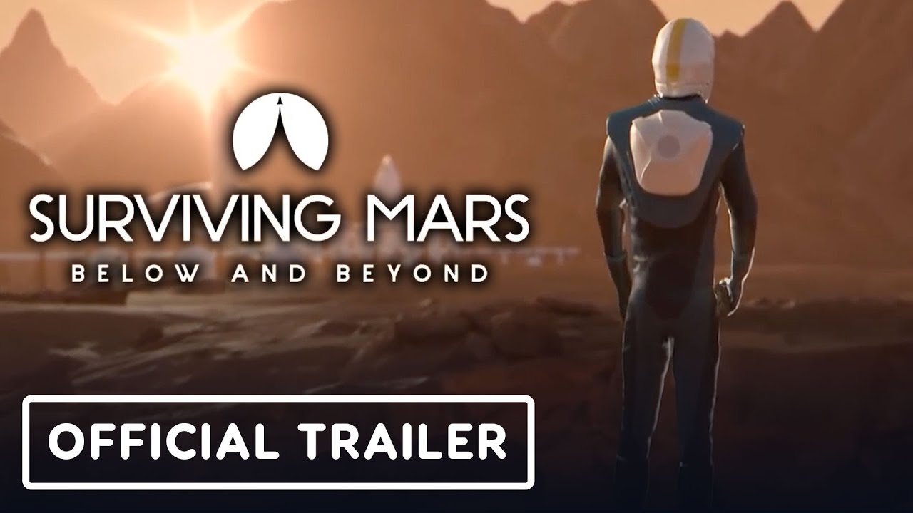 Surviving Mars: Below and Beyond - Official Release Trailer - YouTube