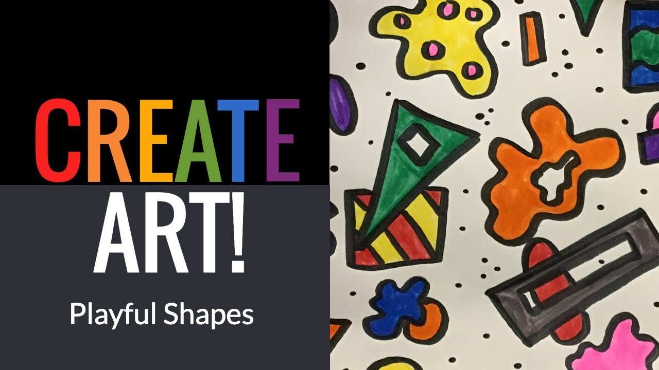 CREATE ART! Playful Shapes - YouTube